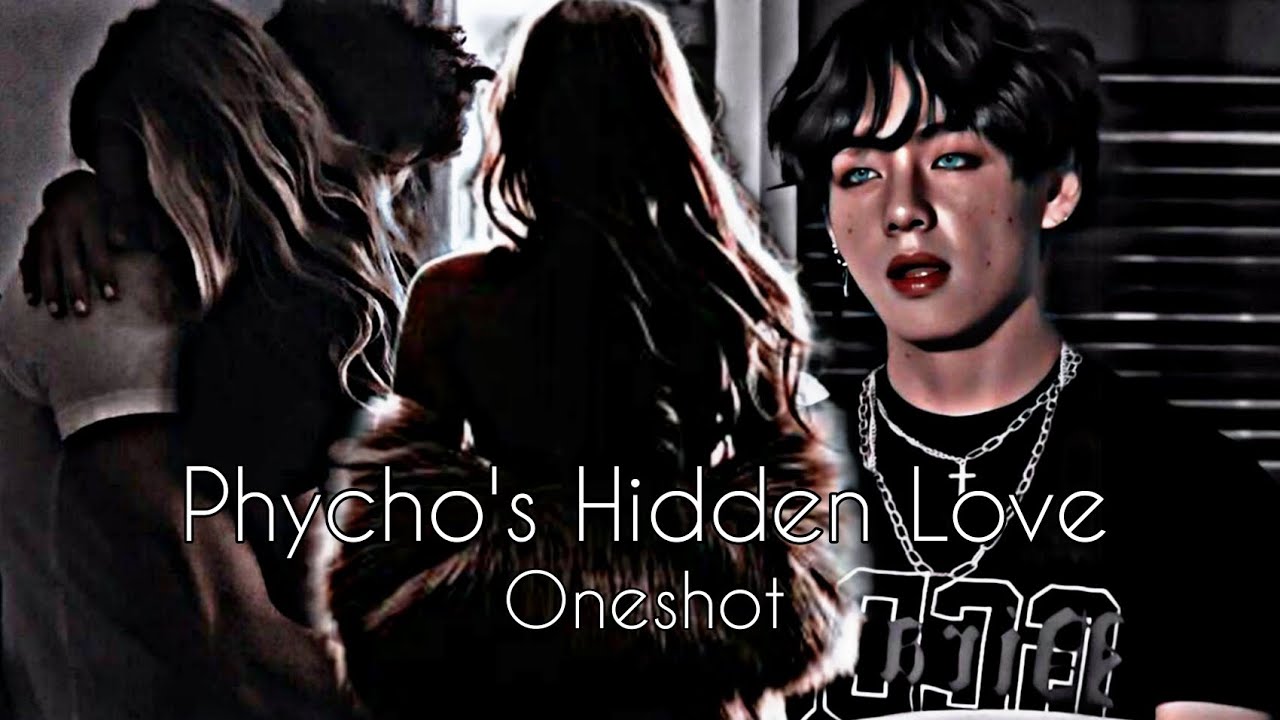 Phycho's Hidden Love 🖤 | Trailer | K.TH FF - YouTube