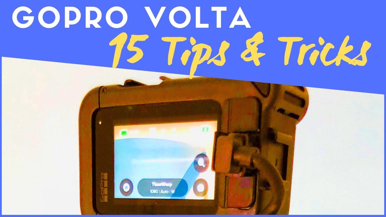 GoPro Volta 15 Tips and Tricks - YouTube