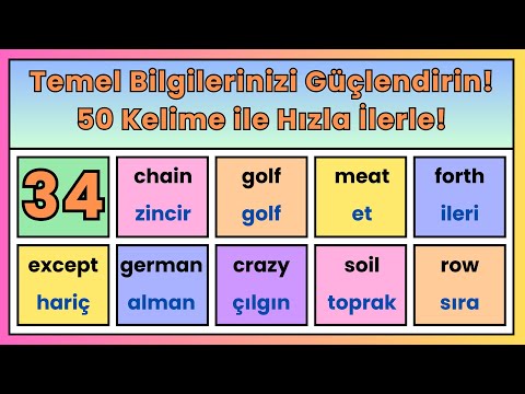 (34) İngilizce Öğrenme Stratejileri: 50 Kelime ile Temel Bilgilerinizi Güçlendirin!