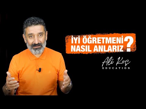 İyi öğretmeni nasıl anlarız?