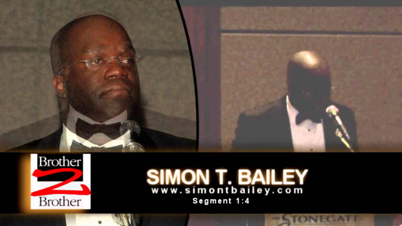 B2B 10th Anniversary Guest Speaker: Simon T. Bailey - Seg 1-4 - YouTube