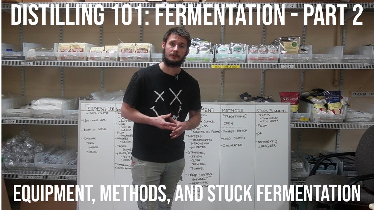Distilling 101: Fermentation - Part 2 (Equipment, Methods, and Stuck Fermentations) - YouTube