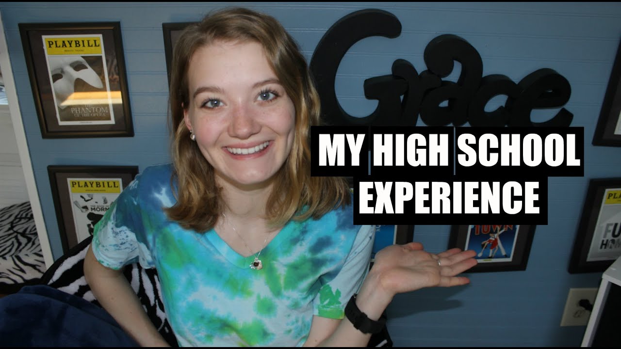 My High School Experience | Grace Fay - YouTube