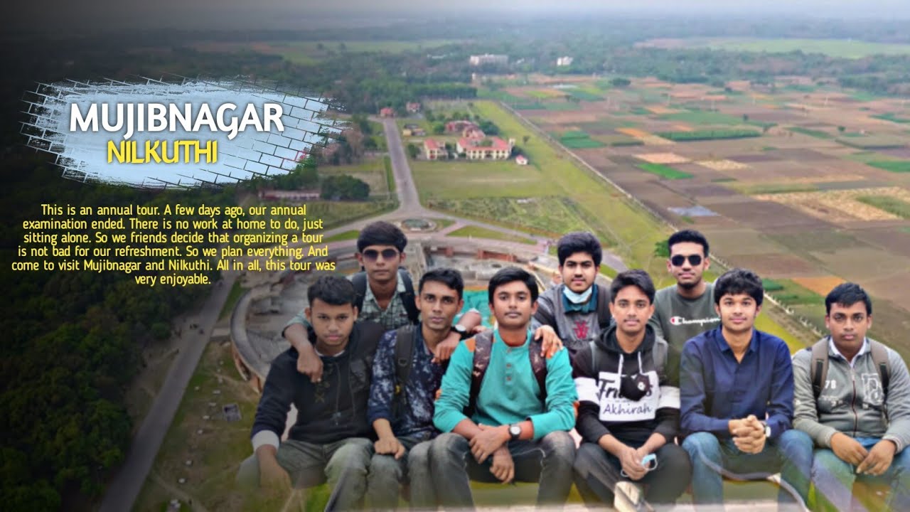 Mujibnagar vlog | Amjhupi Nilkuthi | Tour with Friends 2021 - YouTube