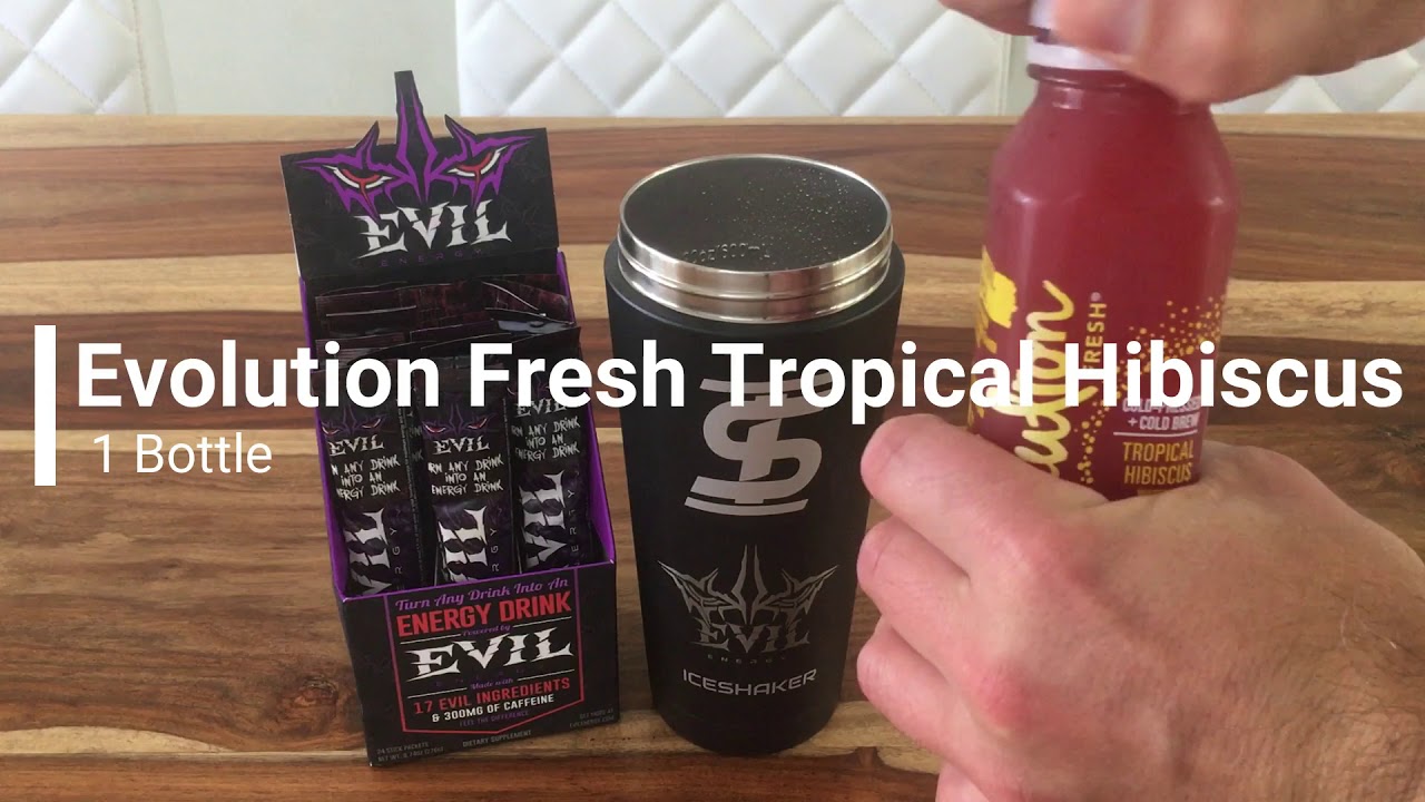 Evil Energy - Juice Booster - Evolution Fresh Tropical Hibiscus - YouTube