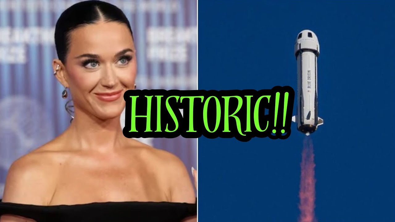 Katy Perry Travels to SPACE in HISTORIC Space-Flight (What a wonderful ...
