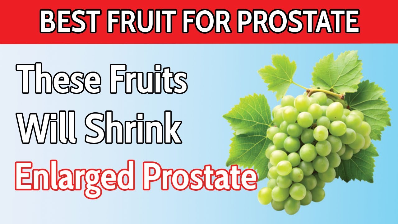 Just 1 Fruit to SHRINK your Enlarged Prostate in 1 Month! - YouTube