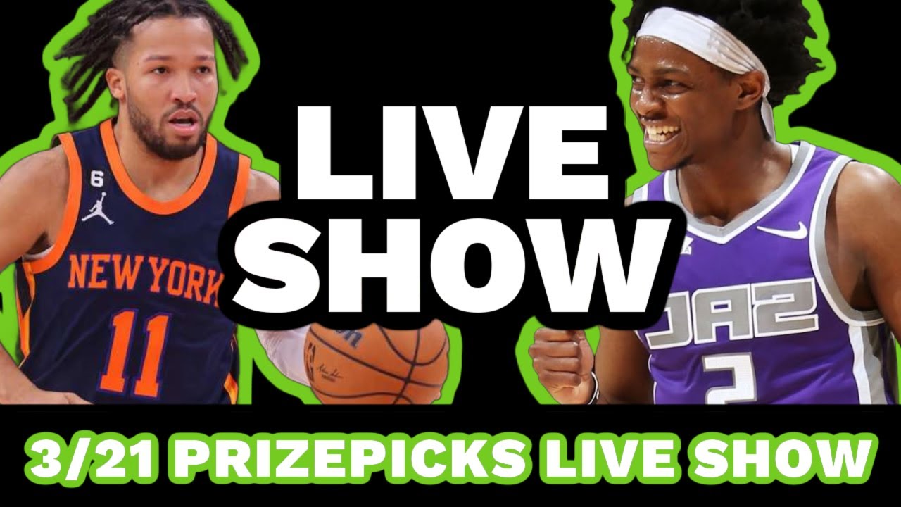 3/21 PRIZEPICKS LIVE SHOW! TOP PICKS OF THE DAY! - YouTube
