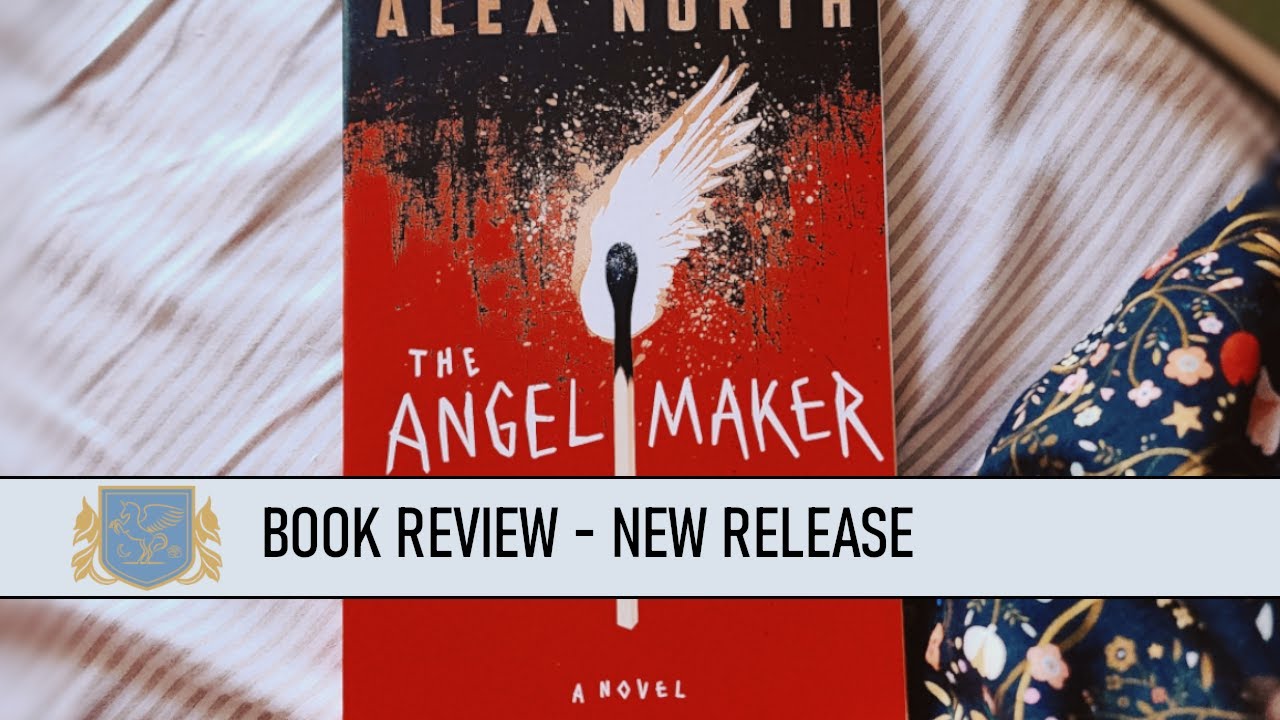 Book Review: The Angel Maker by Alex North - New Release - YouTube