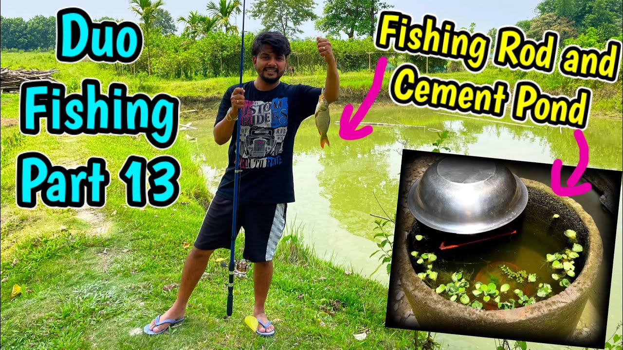 Duo Fishing Part 13🔥: 2 Days of ultimate fun🥰, caught fish using ...