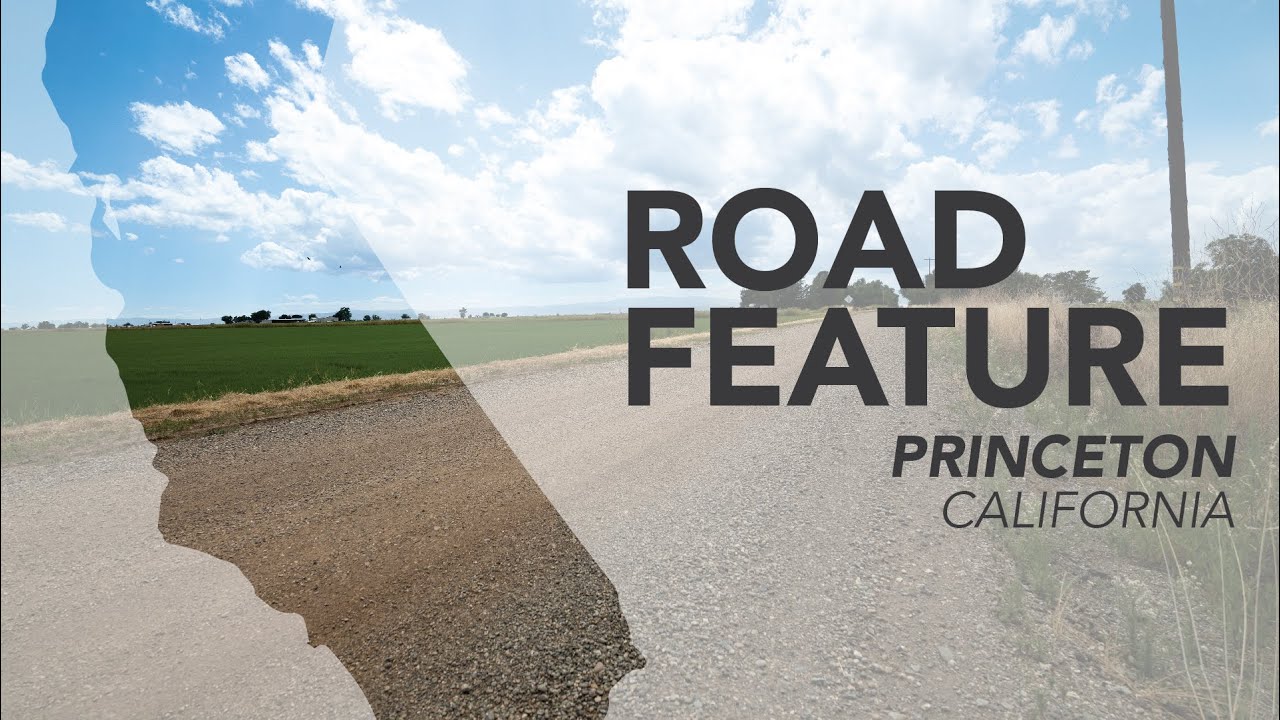 Princeton, California Road Feature - YouTube