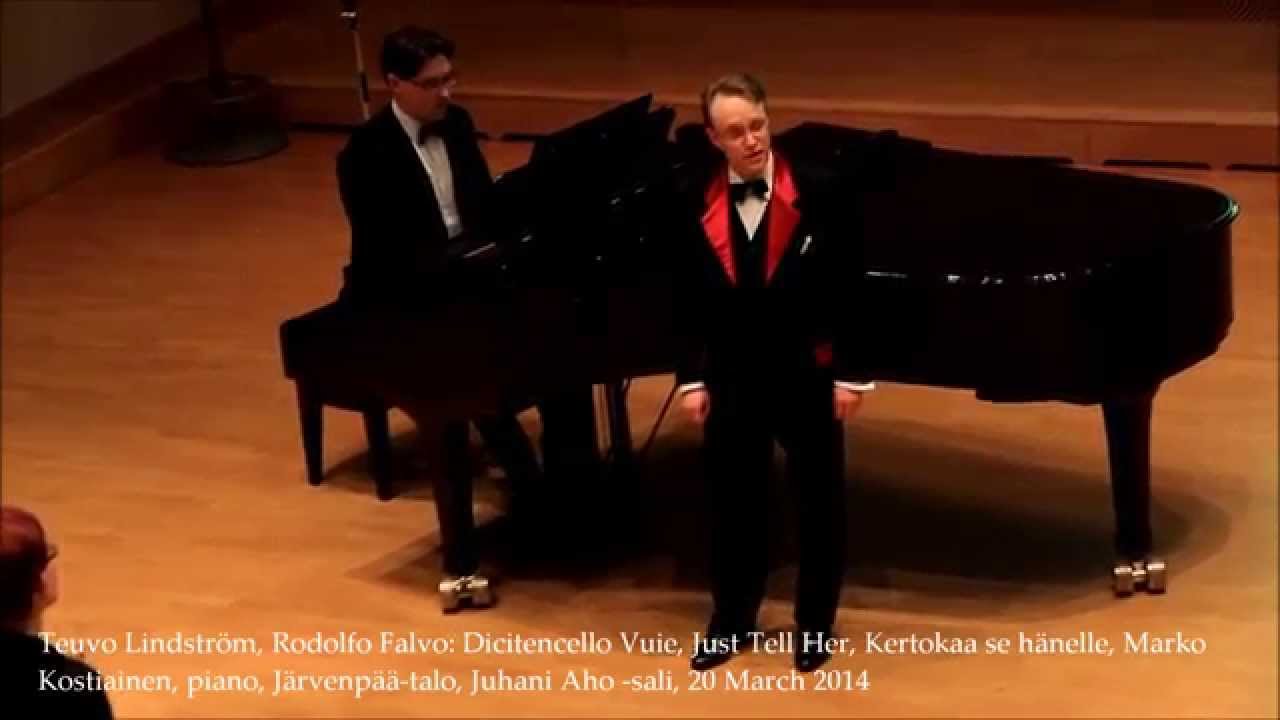 Teijo Lindström Rodolfo Falvo Kertokaa se hänelle Dicitencello Vuie ...