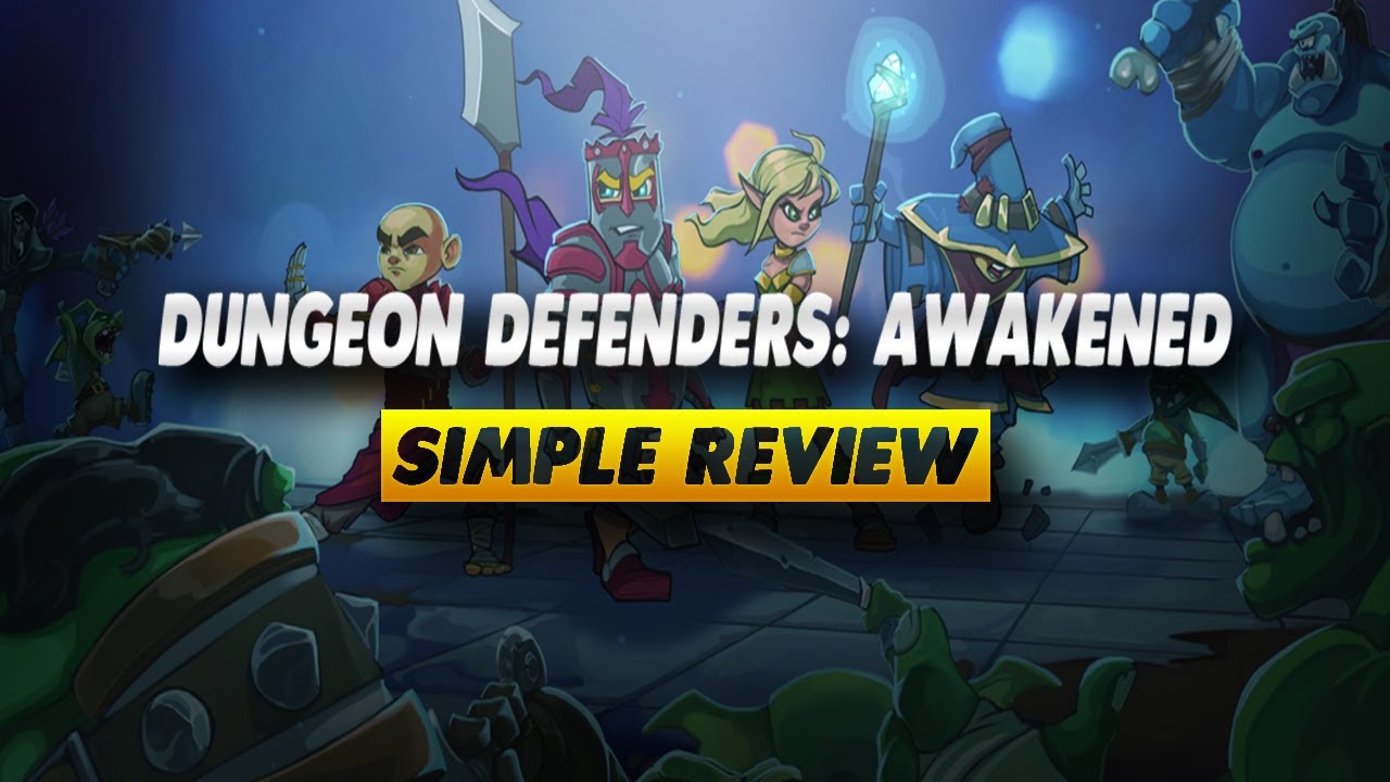 Dungeon Defenders: Awakened Xbox Review - Simple Review - YouTube