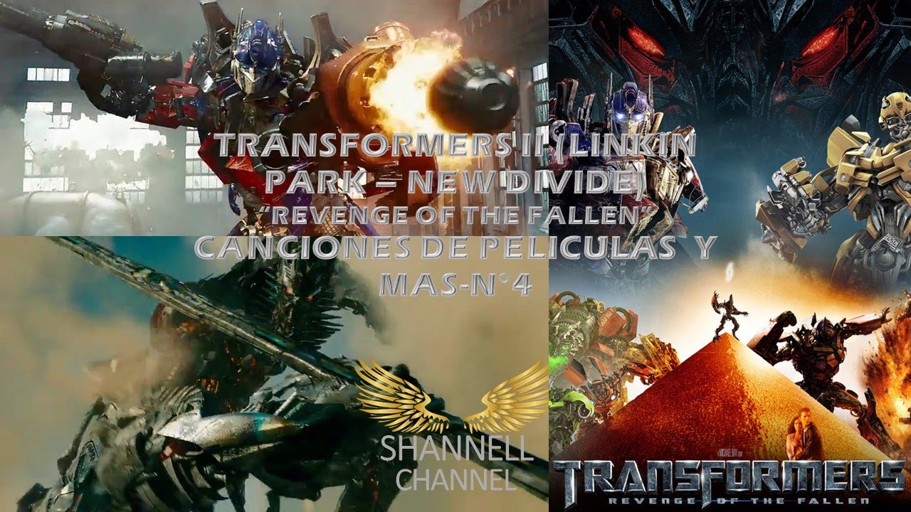 TRANSFORMERS 2(LINKIN PARK-NEW DIVIDE)Revenge of the Fallen CANCIONES ...