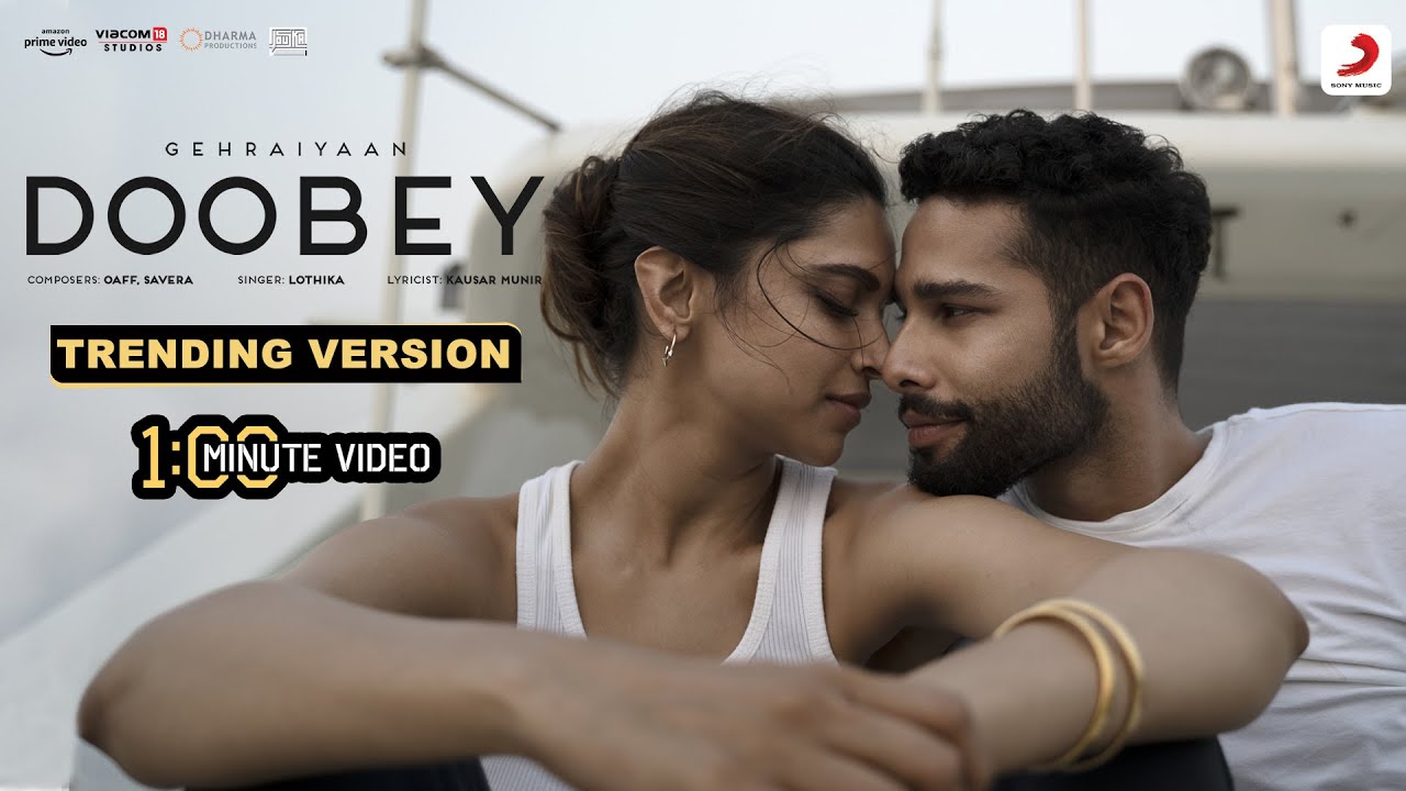 Doobey - Trending Video | 1 Min Music Video | Gehraiyaan | Deepika ...