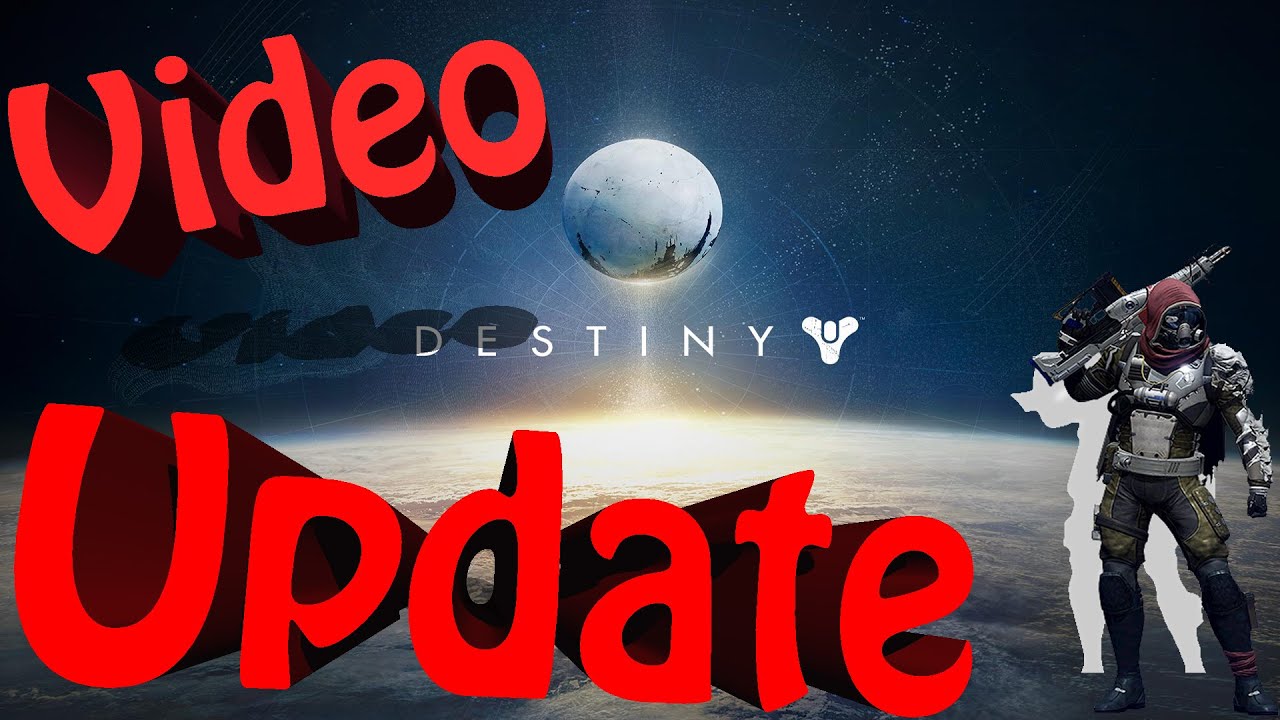 Update Video/Why I Started YouTube (Destiny Gameplay) - YouTube
