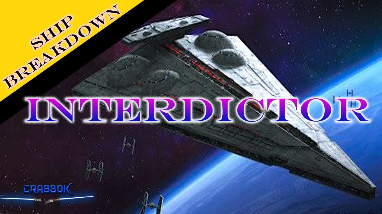 Star Wars Armada - Interdictor Ship Breakdown - YouTube
