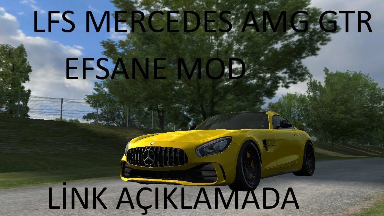 LFS MERCEDES-BENZ AMG GTR MOD VE LİNK - YouTube