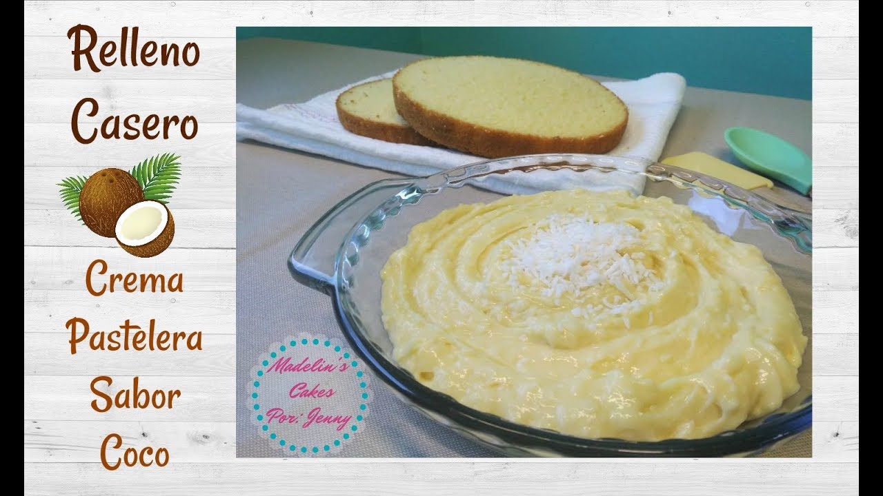 Crema Pastelera De Coco Para Rellenar Pasteles Economico y Delicioso ...