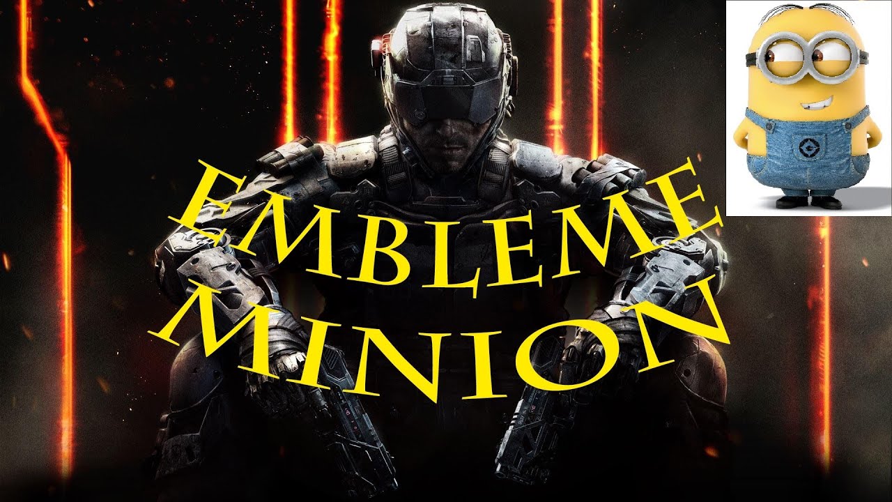 [COD BLACK OPS 3] emblème Minion - YouTube