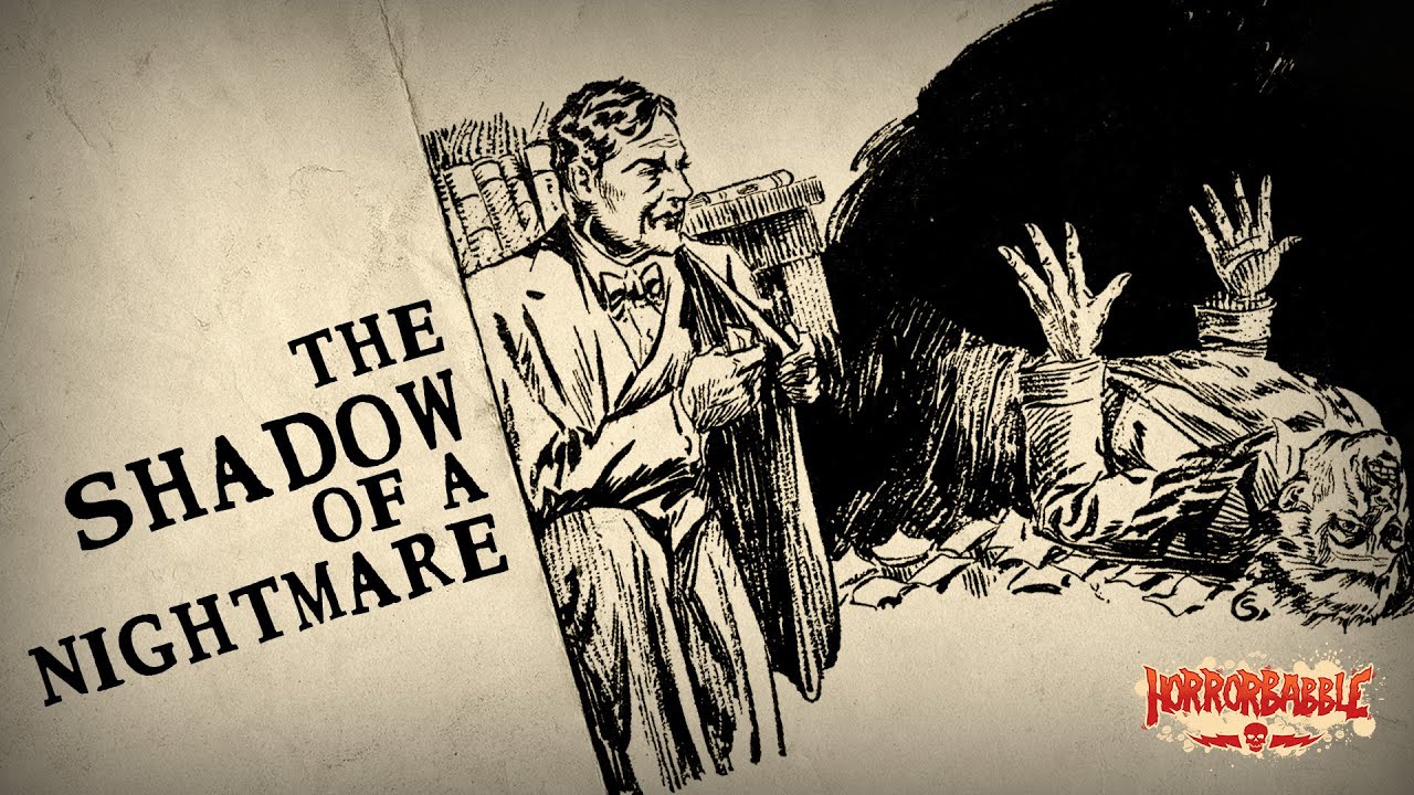 "The Shadow of a Nightmare" by Donald Wandrei - YouTube