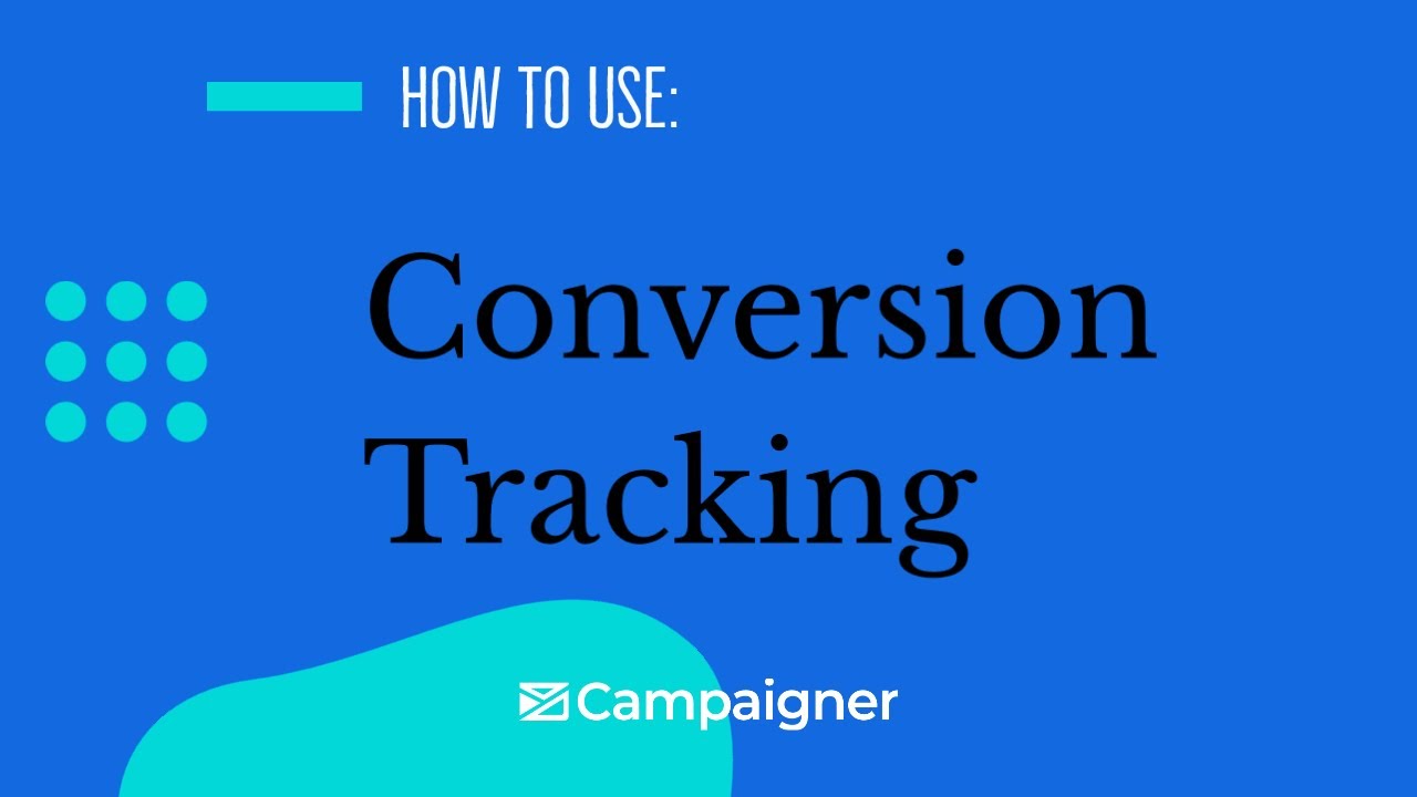 How To: Conversion Tracking for Email Marketing in Campaigner - YouTube