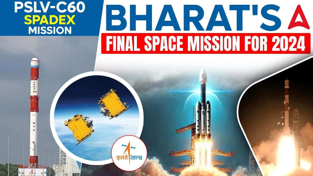 ISRO Launch Today |PSLV-C60/SPADEX Mission |ISRO Launches Its Final ...