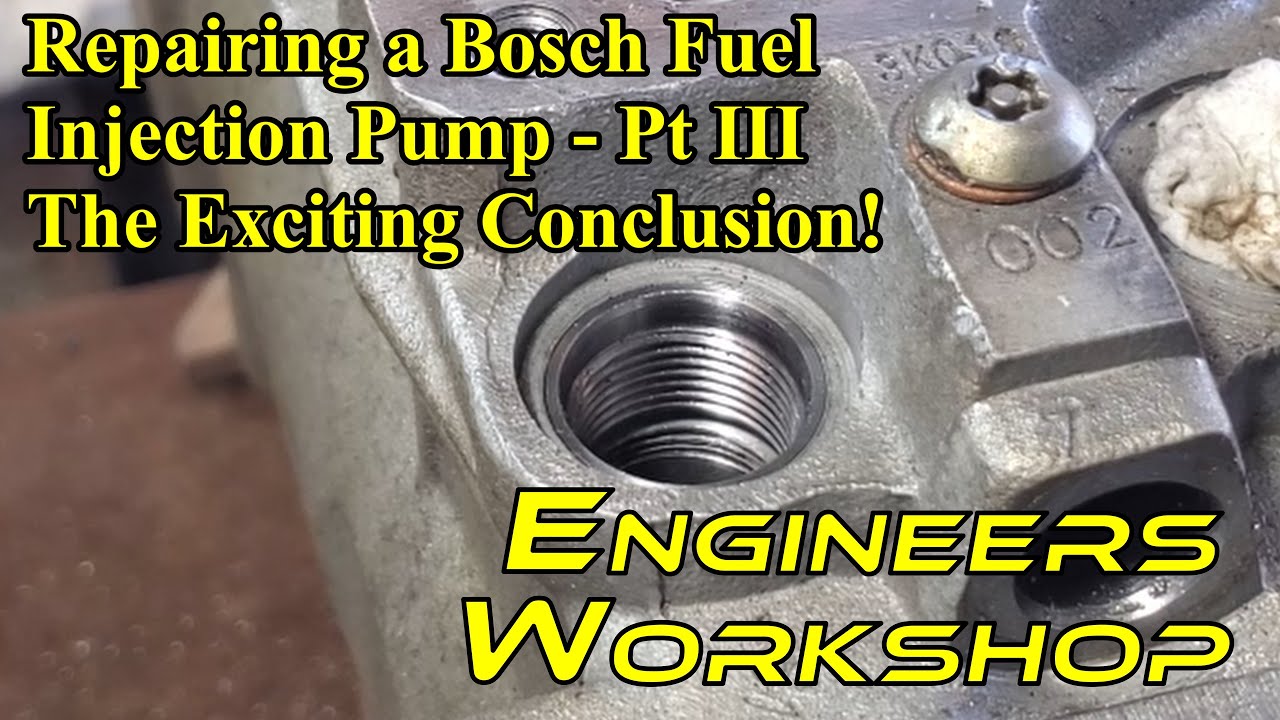 Repairing A Bosch Injection Pump - Pt III The Exciting Conclusion ...