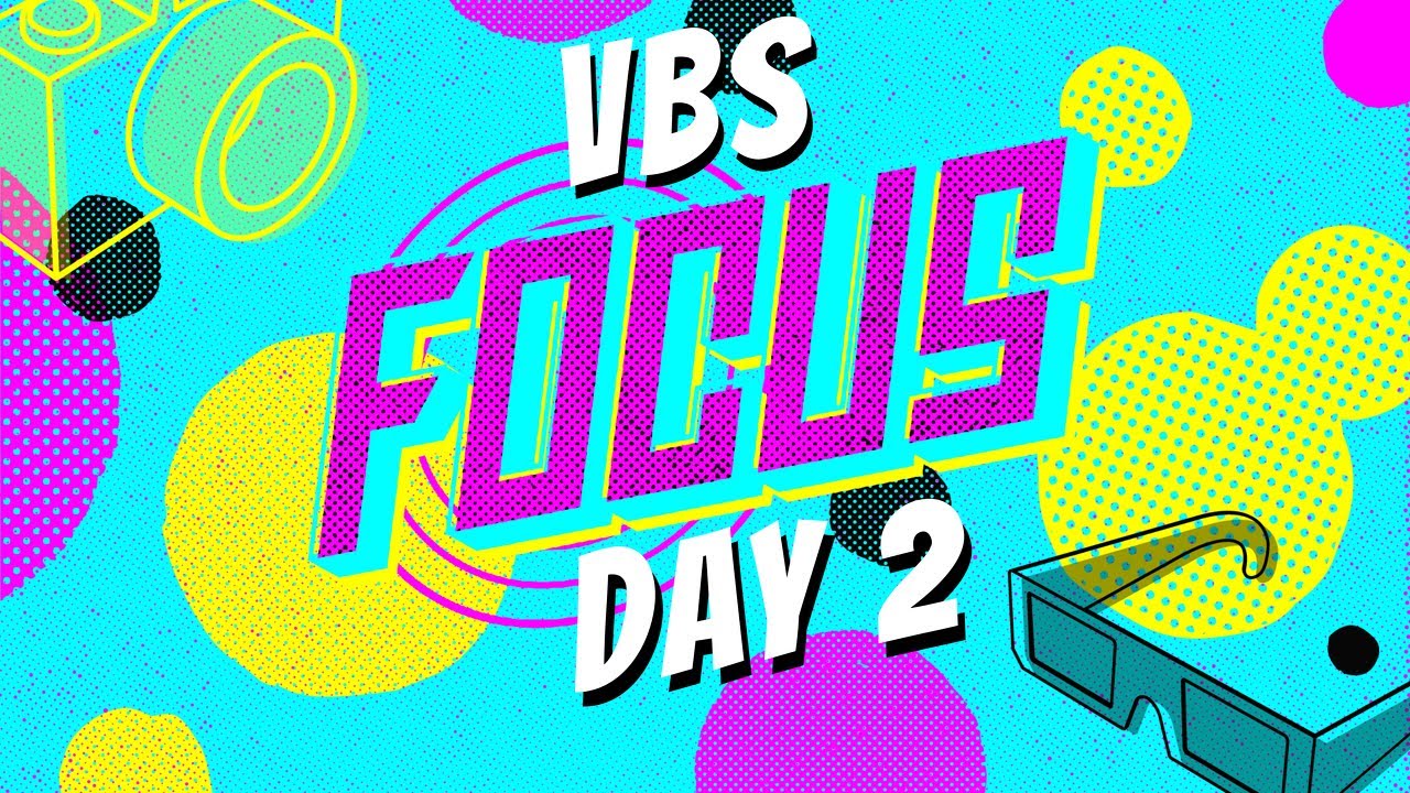 VBS - Focus Day 2 - YouTube