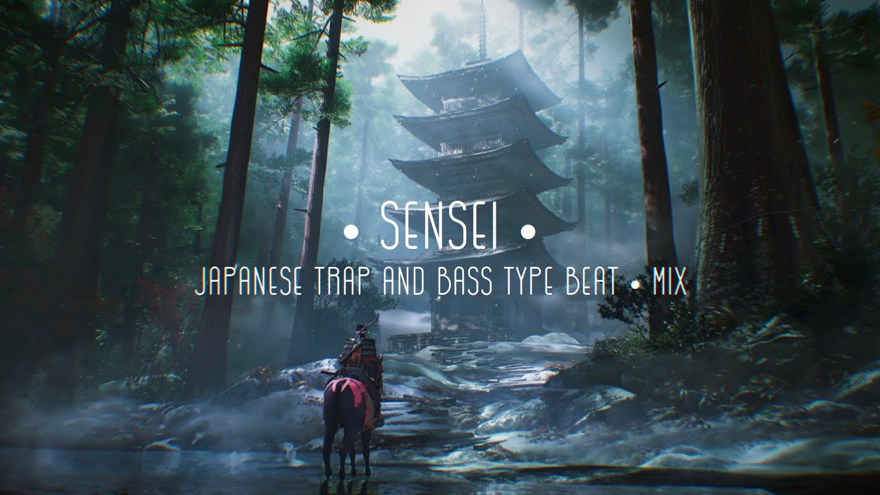 SENSEI • Japanese Trap & Bass Type Beat • MIX - YouTube