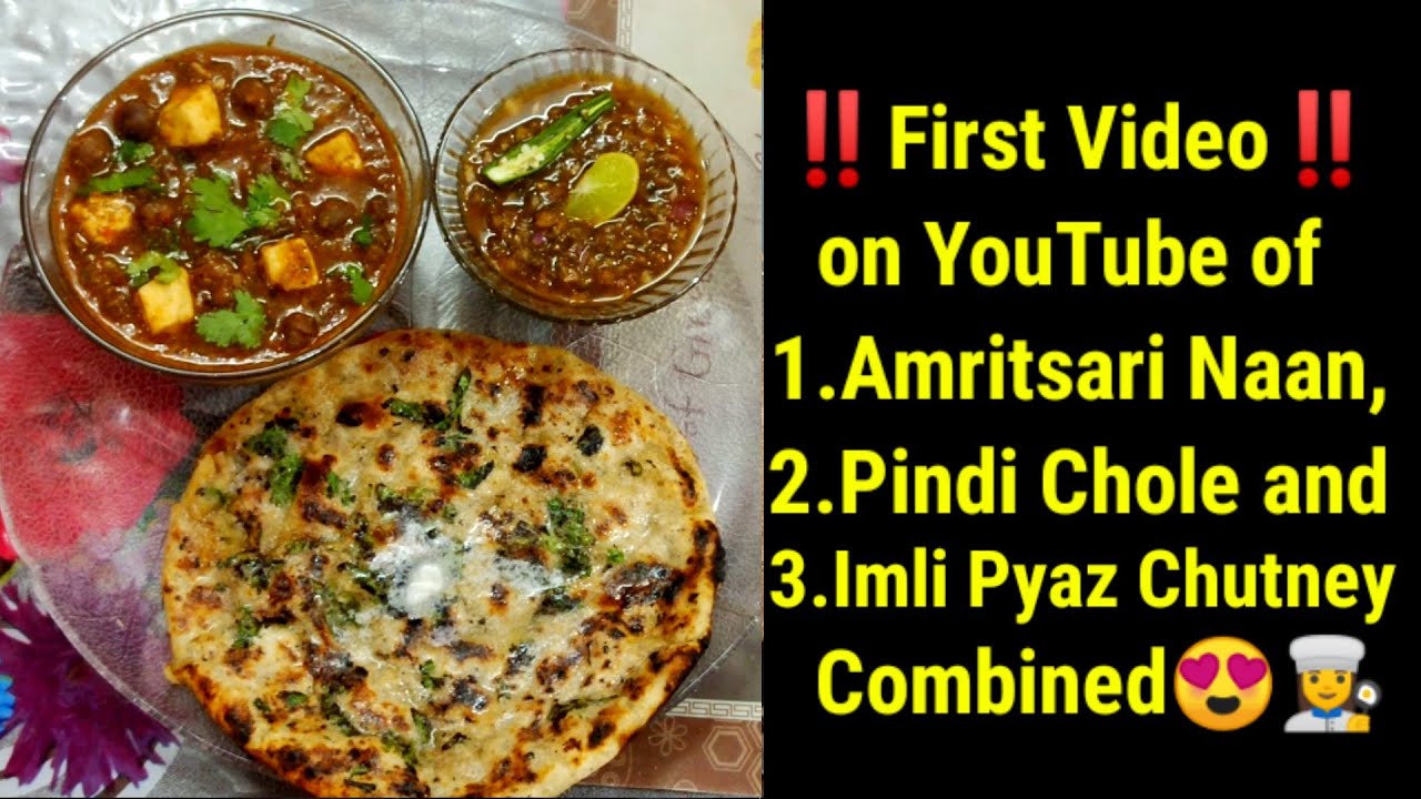 How to make Amritsari Naan | Amritsari Pindi Chole | Amritsari Imli ...