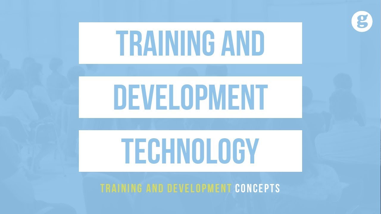 Training and Development Technology - YouTube