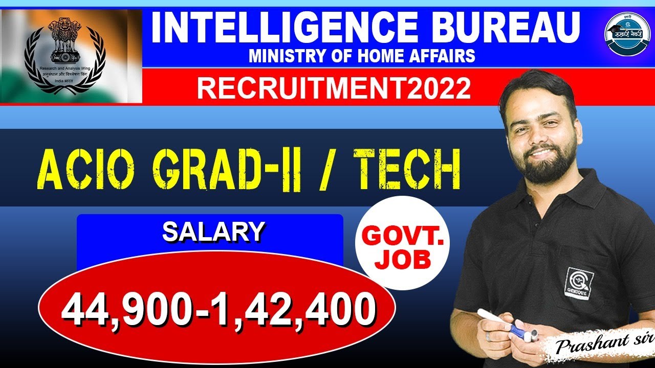 IB ACIO-II Technical Recruitment 2022 | IB ACIO Technical Notification ...