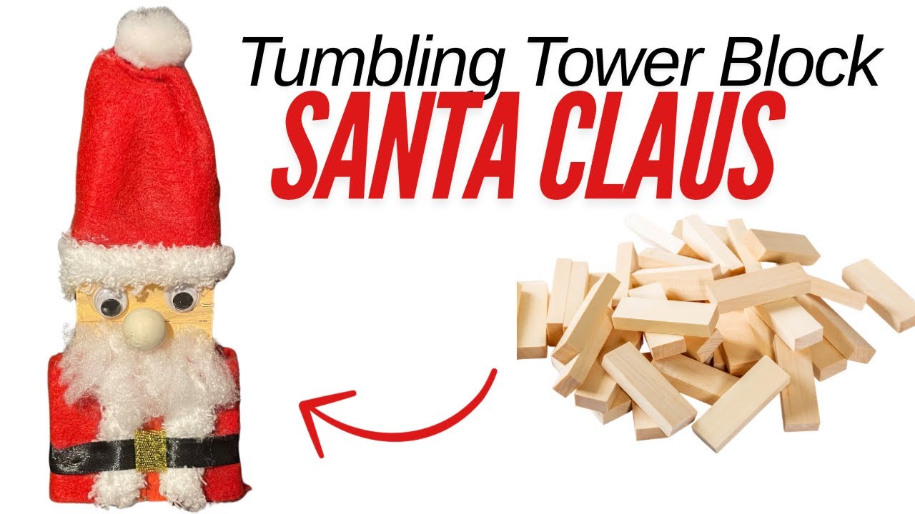 Santa Christmas Craft with Dollar Tree Tumbling Tower Blocks - YouTube