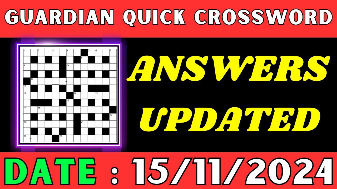 Guardian Quick Crossword Answers Today November 15 | Solved Quick ...