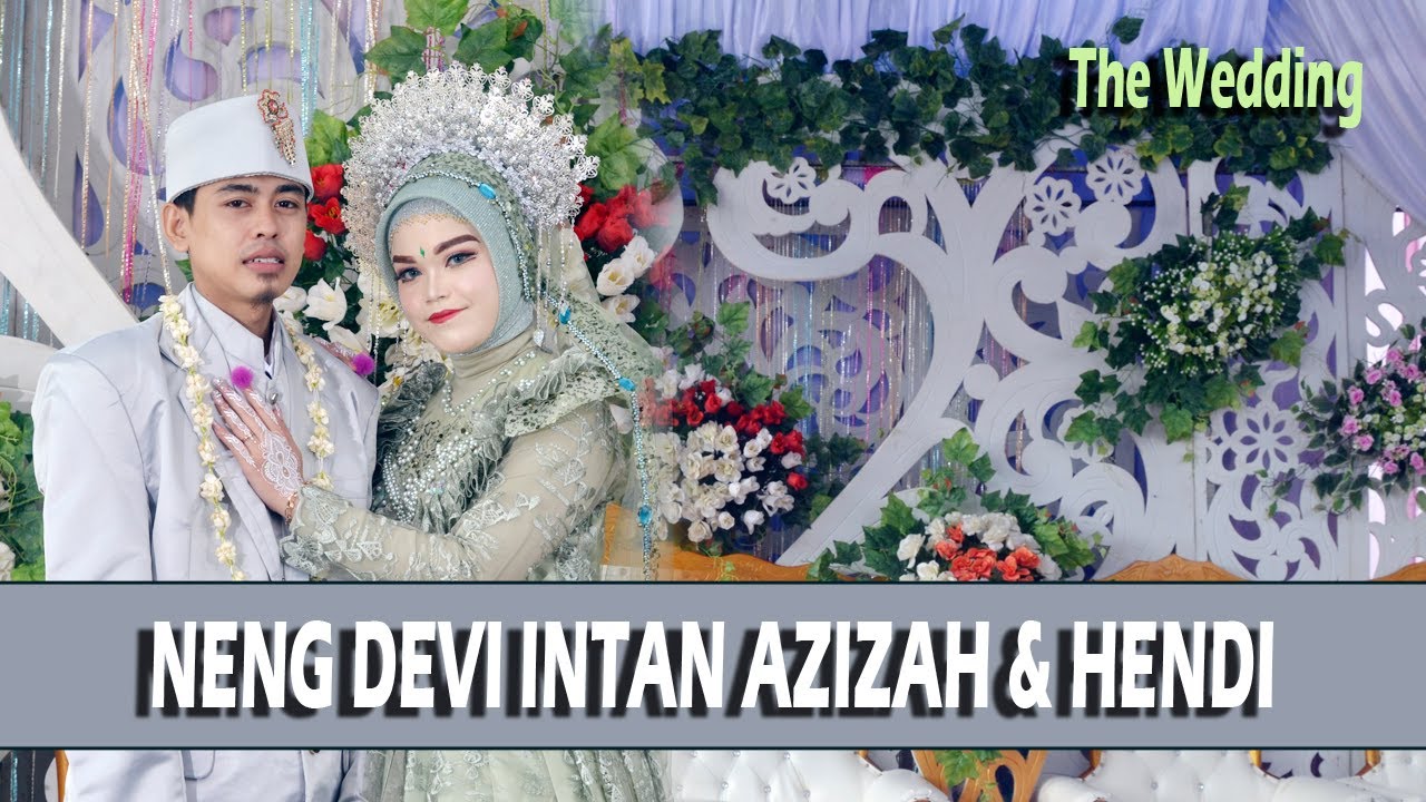 Pernikahan Neng Devi Intan Azizah & Hendi - YouTube