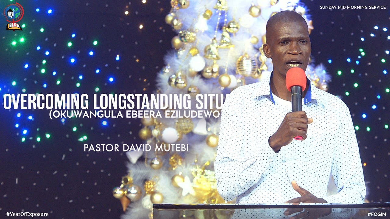 OVERCOMING LONGSTANDING SITUATIONS (OKUWANGULA EBEERA EZILUDEWO ...