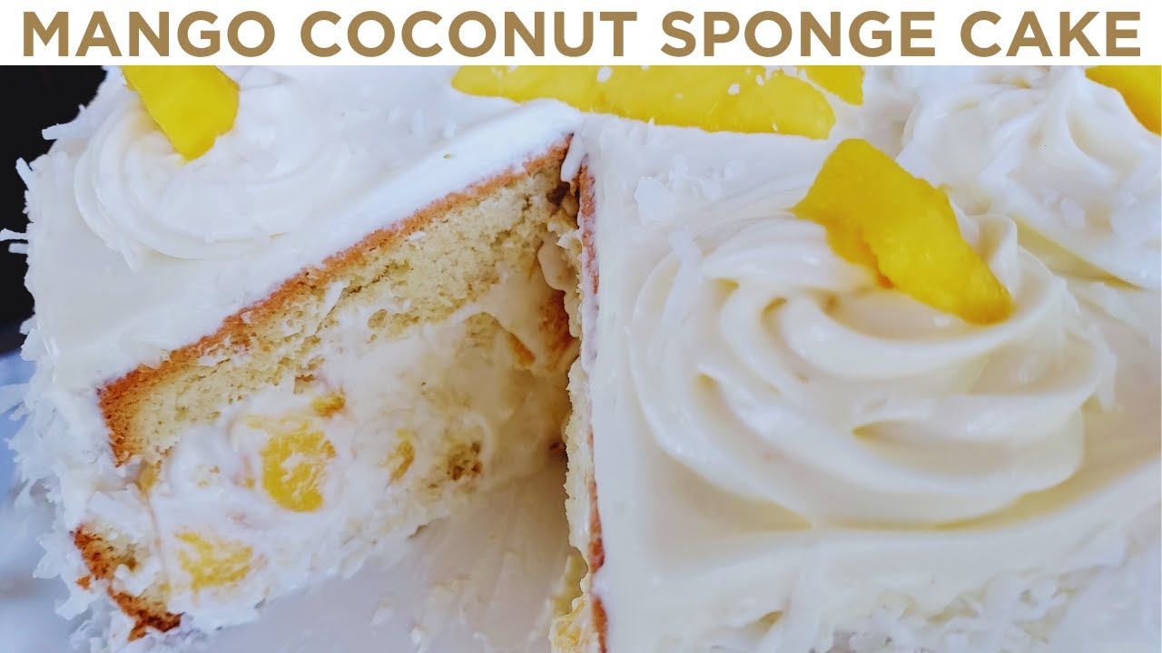 Delicious Mango Coconut Sponge Cake Recipe | Nanuli'sKitchen - YouTube