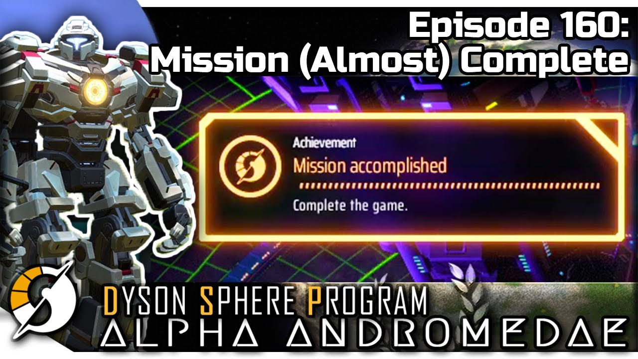 DYSON SPHERE PROGRAM — Alpha Andromedae 160 | Jan 2023 Update - Mission ...