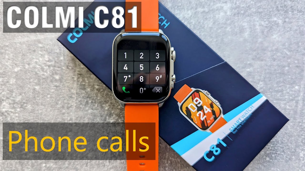 Colmi C81 - phone calls - YouTube