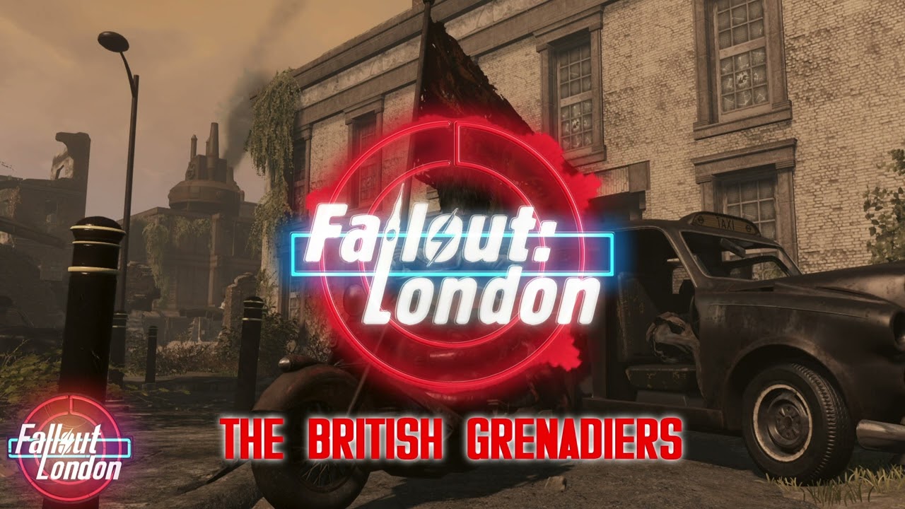 Fallout: London - The British Grenadiers - YouTube