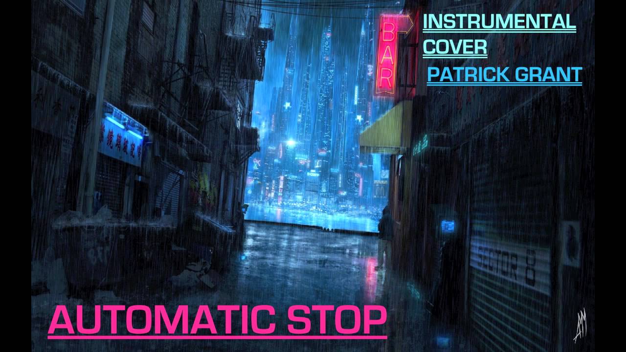 Automatic Stop [Instrumental Cover] - YouTube