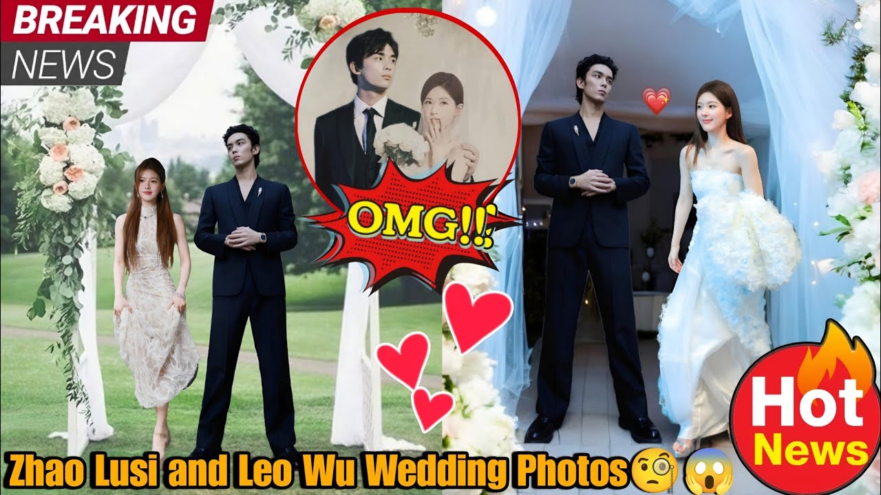 Exclusive News: Zhao Lusi and Wu Lei's Gorgeous Wedding Photos Revealed ...
