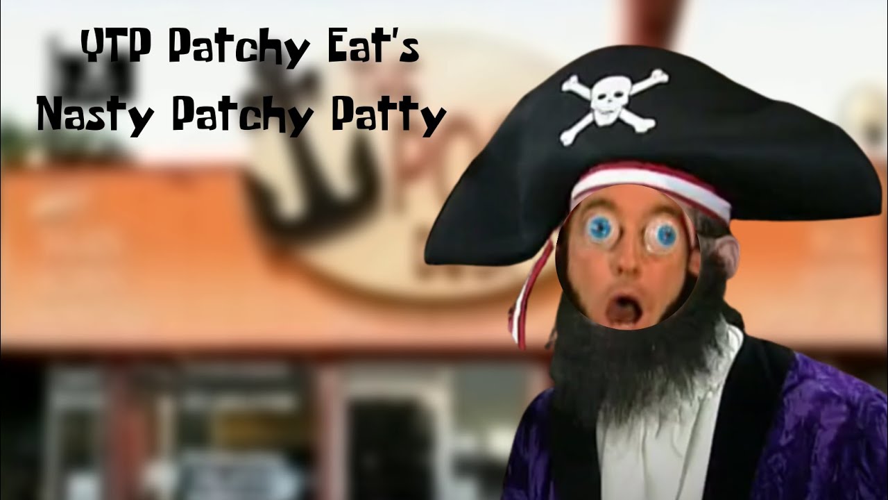 YouTube Poop: Patchy Eat's The Nasty Patty - YouTube