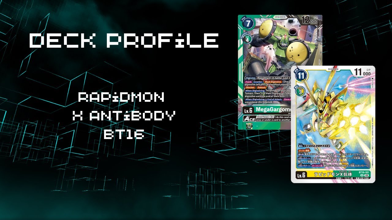 Deck Profile - Rapidmon (X Antibody) BT16 - YouTube