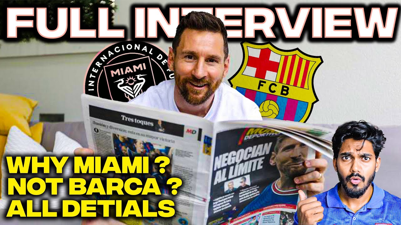 Why Messi Joined Inter Miami Real Reason ! Messi interview full Cracked ...