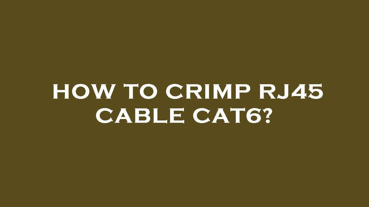 How to crimp rj45 cable cat6? - YouTube