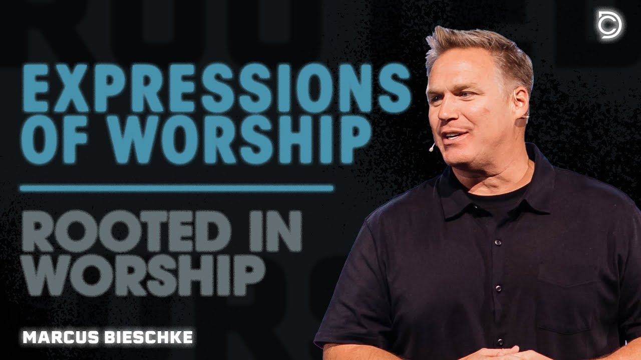 Rooted In Worship | Expressions of Worship - Marcus Bieschke - YouTube