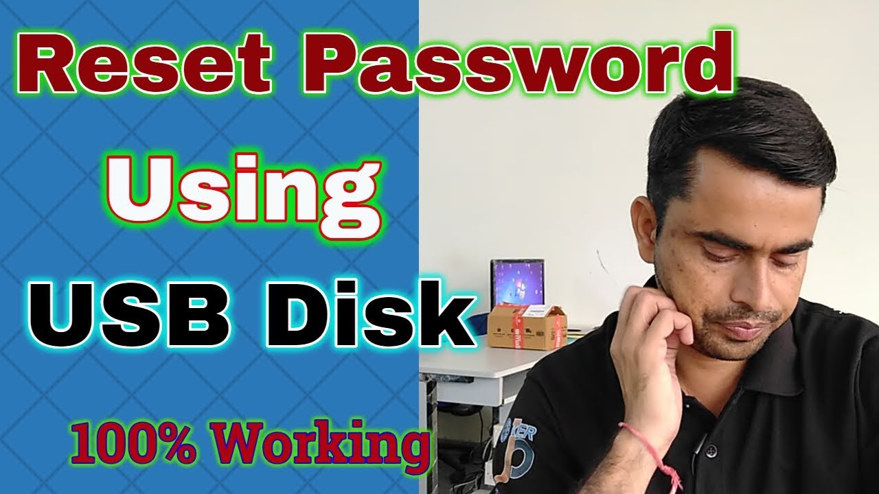 How to Reset Forgotten Password | Windows Reset Password Using USB Disk ...