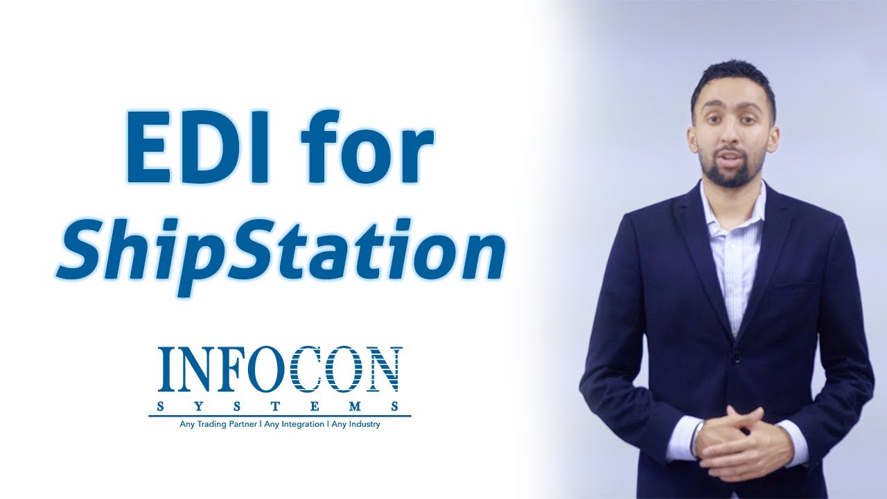 EDI for ShipStation | INFOCON SYSTEMS - YouTube